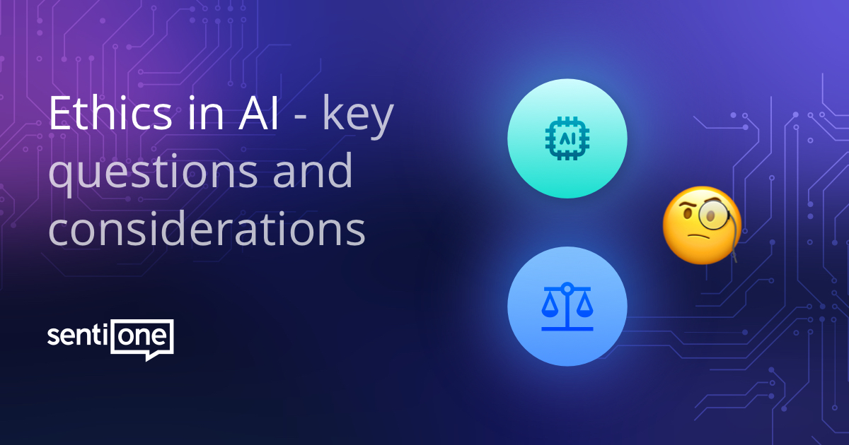 Ethical Issues in AI - A Closer Look - SentiOne Blog