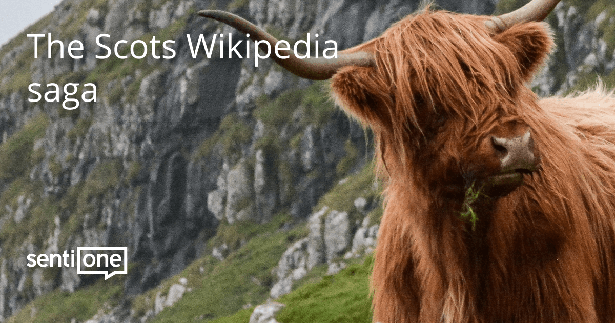 The Scots Wikipedia saga - SentiOne Blog
