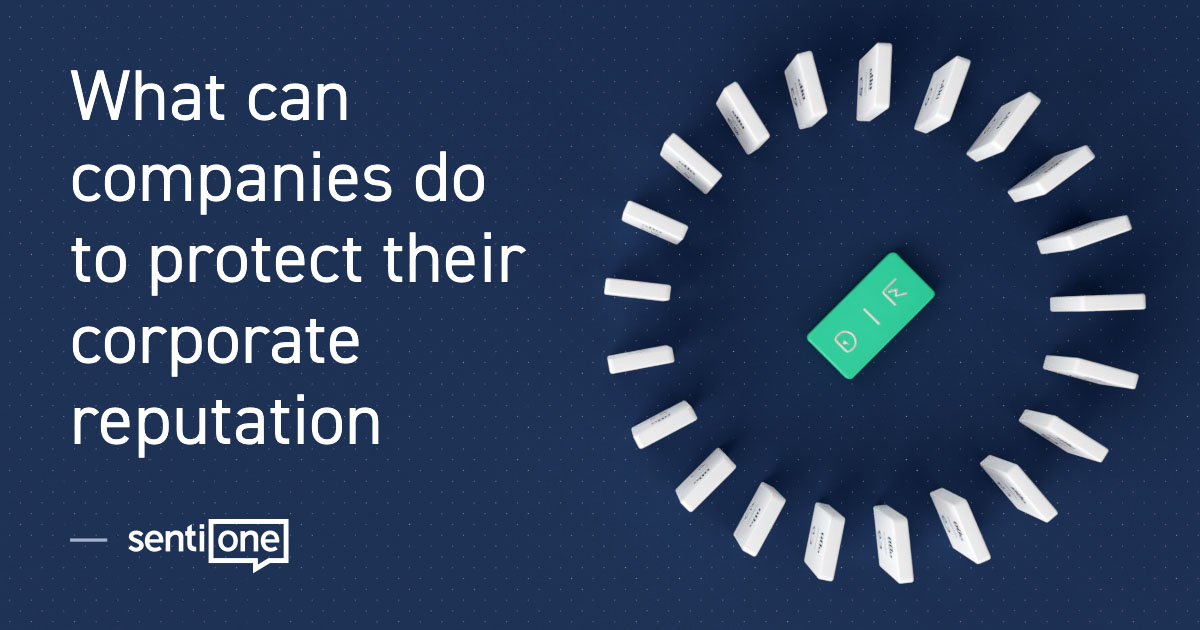 What can companies do to protect their corporate reputation? - SentiOne ...