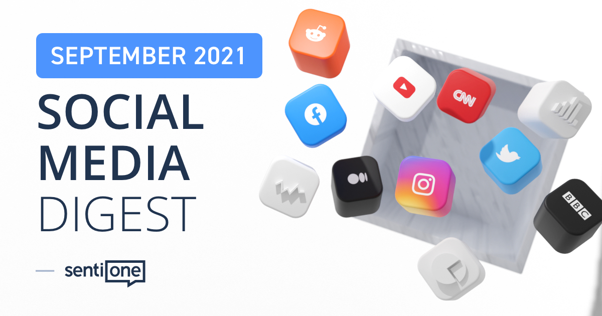 SentiOne Social Media Digest: September 2021 - SentiOne Blog