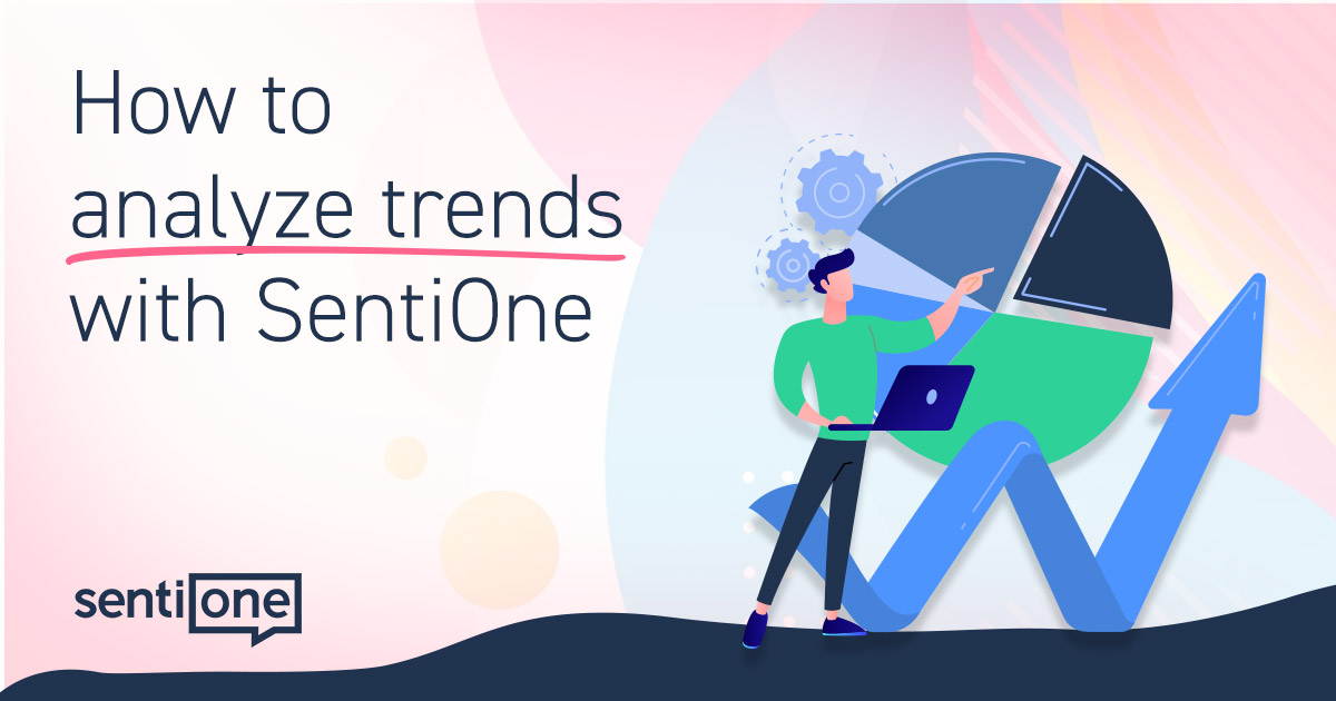 Analyzing online trends with SentiOne - SentiOne Blog