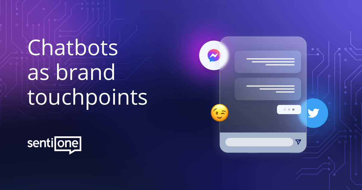Chatbots as Brand Touchpoints: AI in Communication - SentiOne Blog