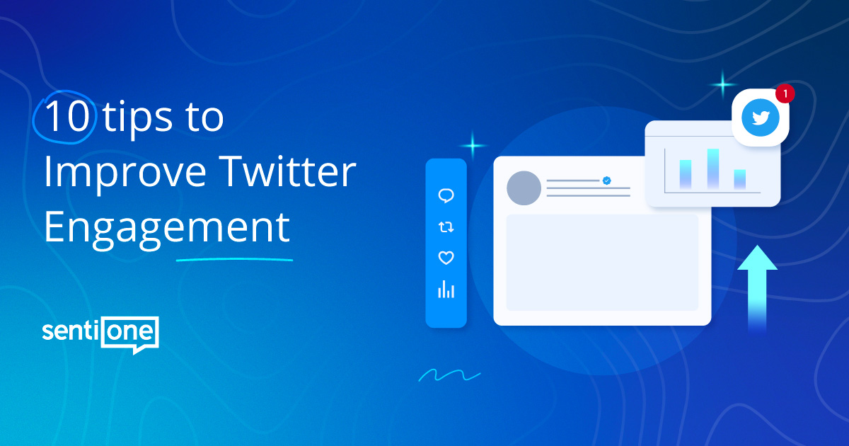10 Tips to Skyrocket Your Twitter Engagement - SentiOne Blog