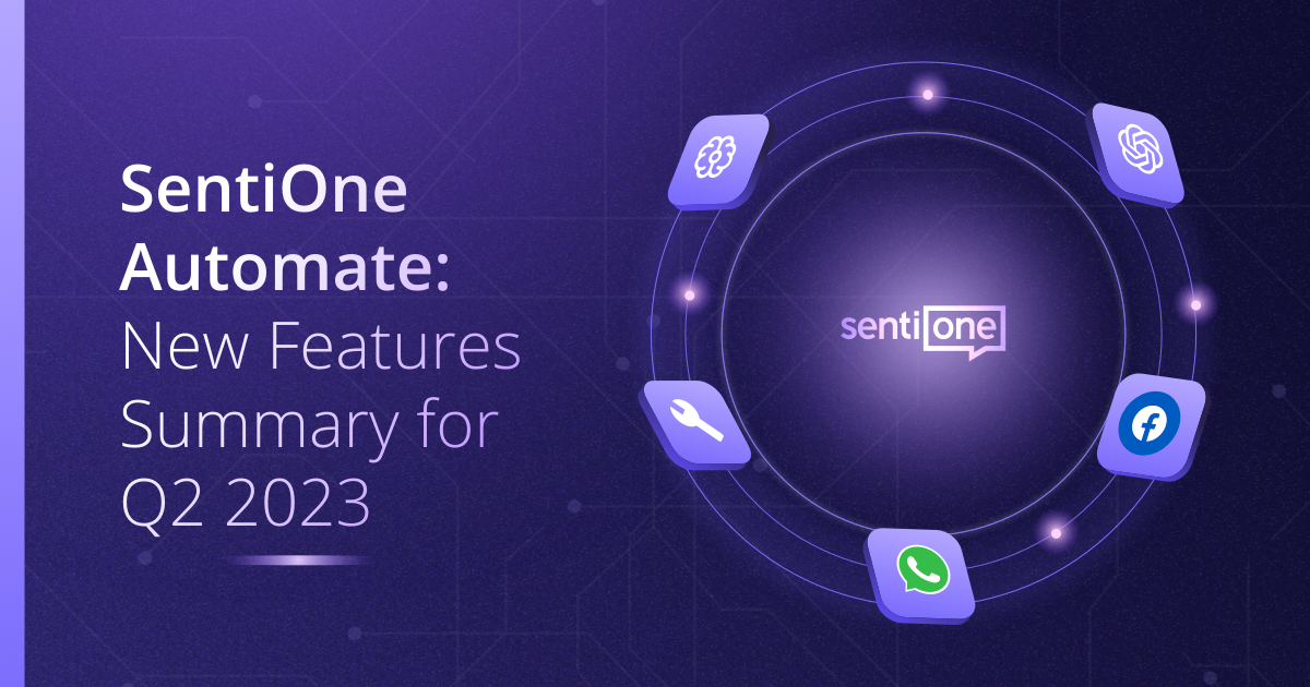 SentiOne Automate: New Features Summary for Q2 2023 - SentiOne Blog SentiOne Automate: New Features Summary for Q2 2023 - SentiOne Blog